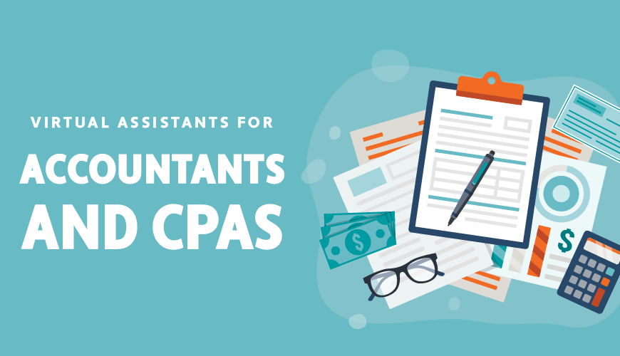 Accounting Virtual Assistants: Everything You Need to Know